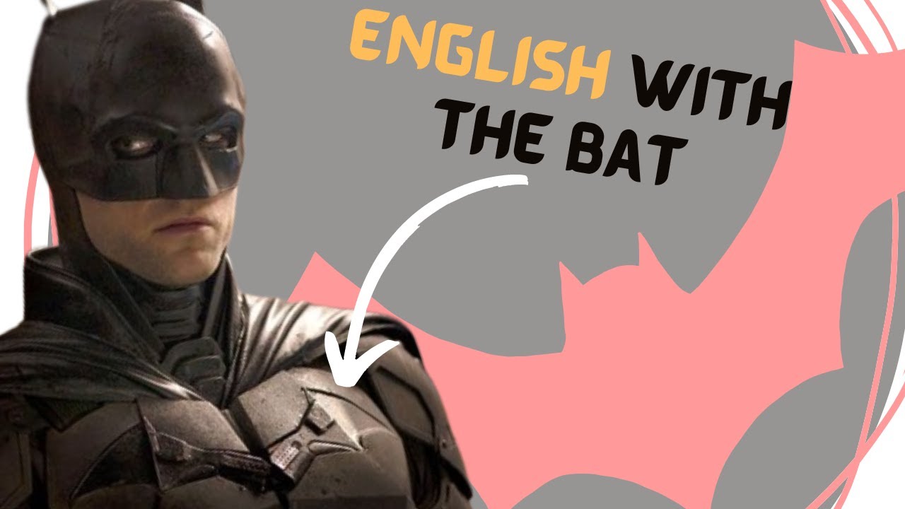 Learn English From Movies: (The Batman) - YouTube