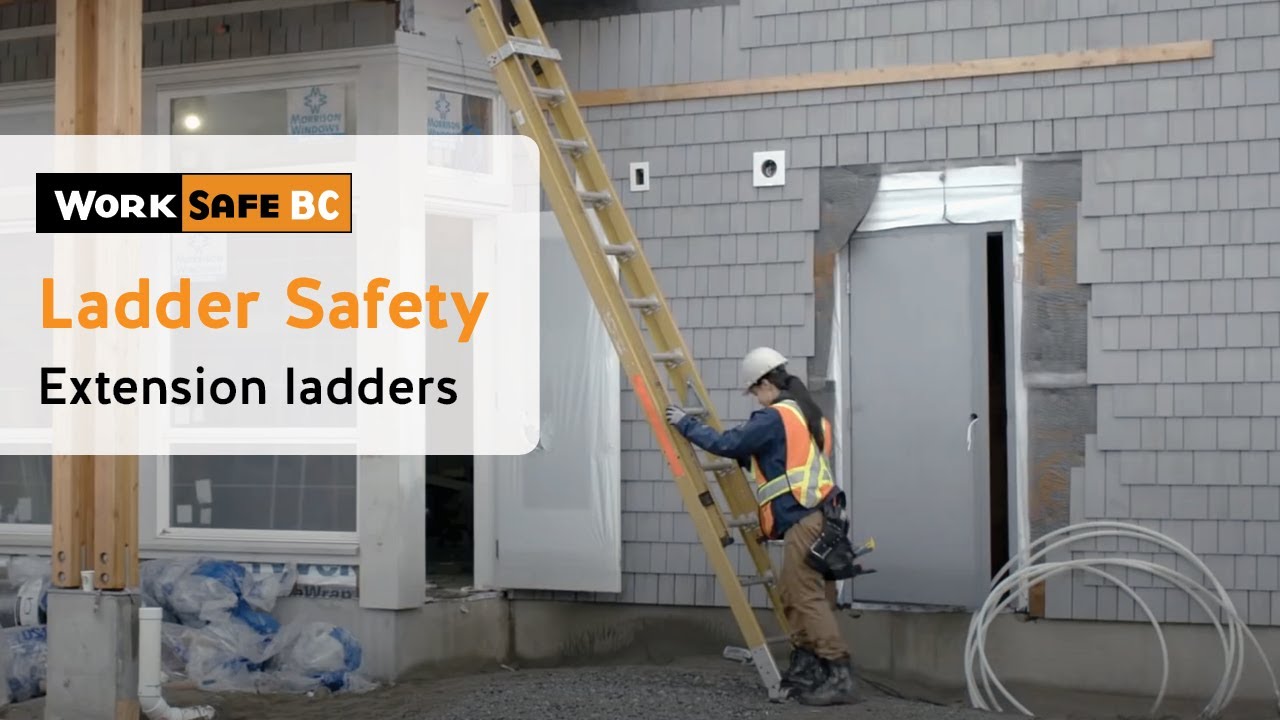 Ladder Safety: Extension Ladders | WorkSafeBC - YouTube