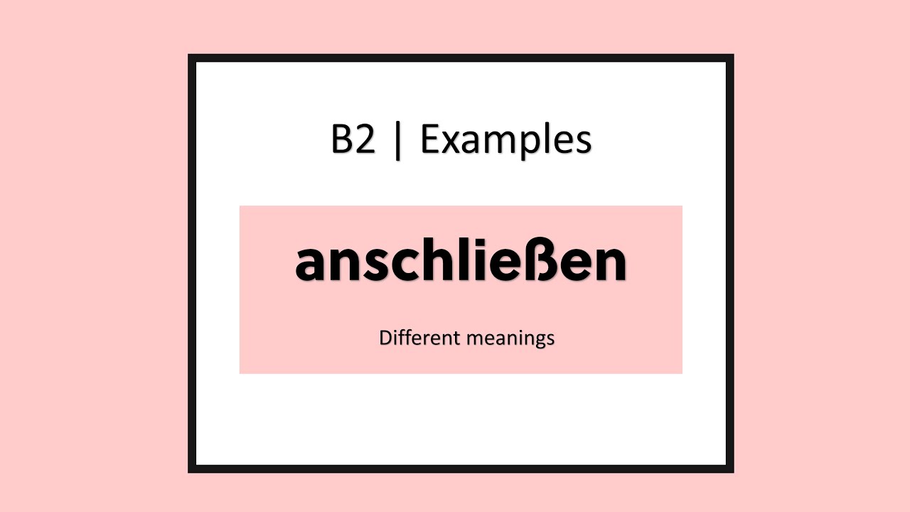 LEARN GERMAN | B2 Level: anschließen (Meanings & Examples) - YouTube