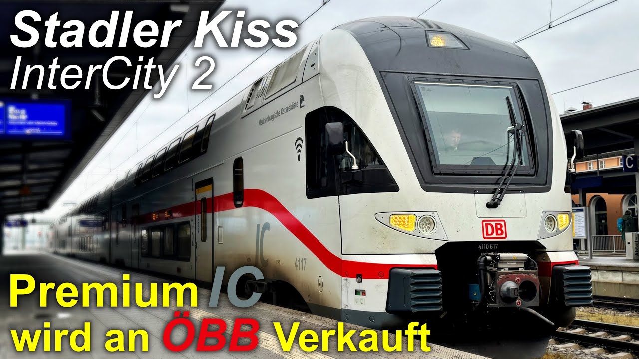 DB Verkauft InterCity 2 Stadler KISS | Eindrücke vom Fahrzeug & Gründe ...