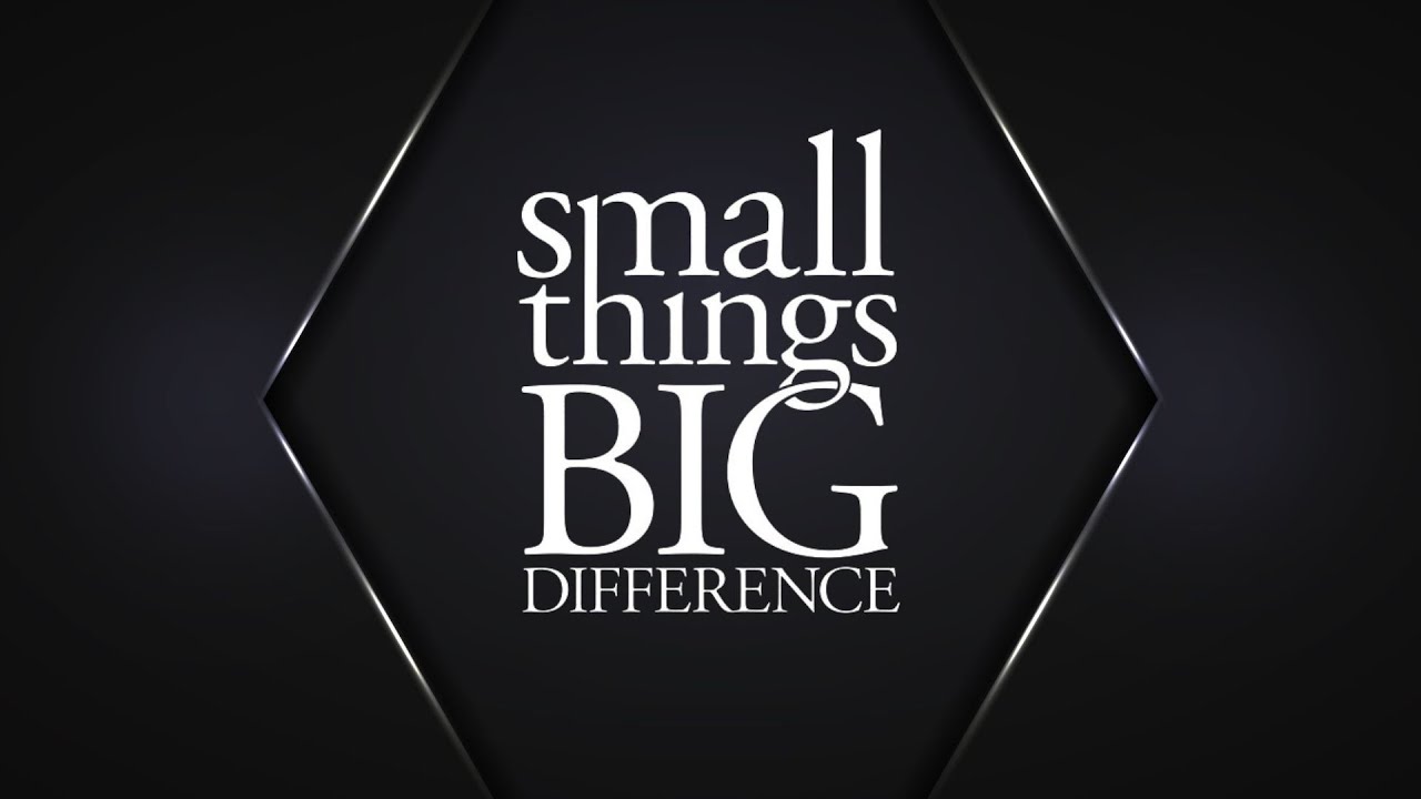 Small Things Big Difference 04 | Your Habits - YouTube