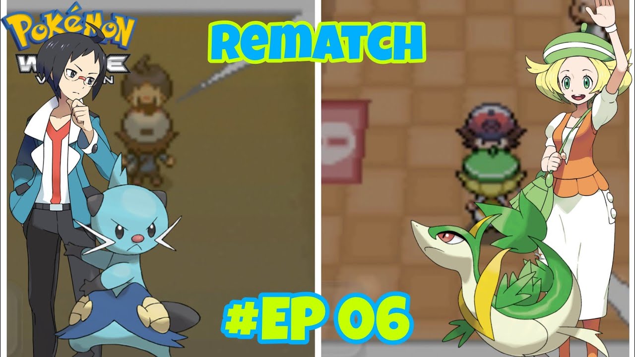 EP 06 | Rematch With Bianca and Cherren | Pokemon Black and White ...