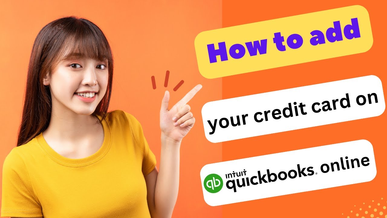 HOW TO ADD YOUR CREDIT CARD ON QUICKBOOKS ONLINE 2025! (FULL GUIDE ...