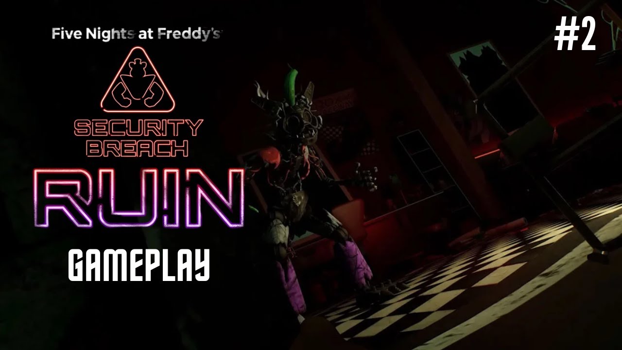 ¡EL FIN DE TODO! - Five Nights at Freddy's Security Breach DLC RUIN #2 ...
