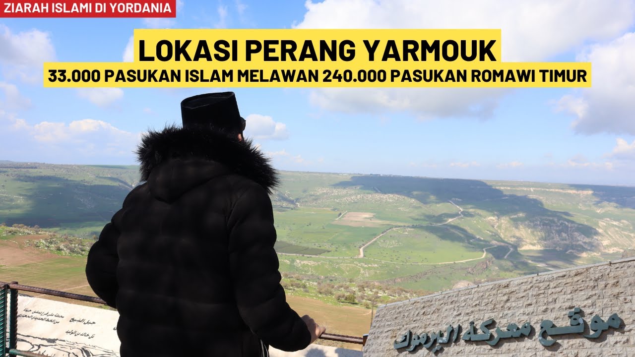 Ziarah - Inilah Lokasi Perang Yarmouk, 33 Ribu Pasukan Islam Melawan ...