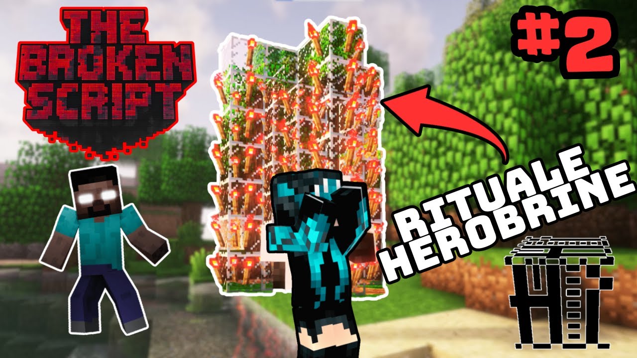 HEROBRINE CI PERSEGUITA!! Gameplay Minecraft The Broken Script - Ep.2 - YouTube