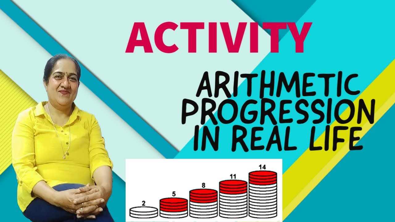 ACTIVITY ON ARITHMETIC PROGRESSION IN REAL LIFE | CLASS X - YouTube