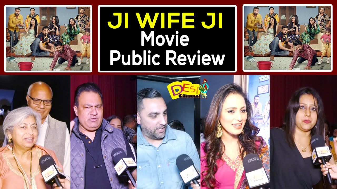 Ji Wife Ji Movie Public Review | Roshan Prince | Karamjit Anmol | Ji ...