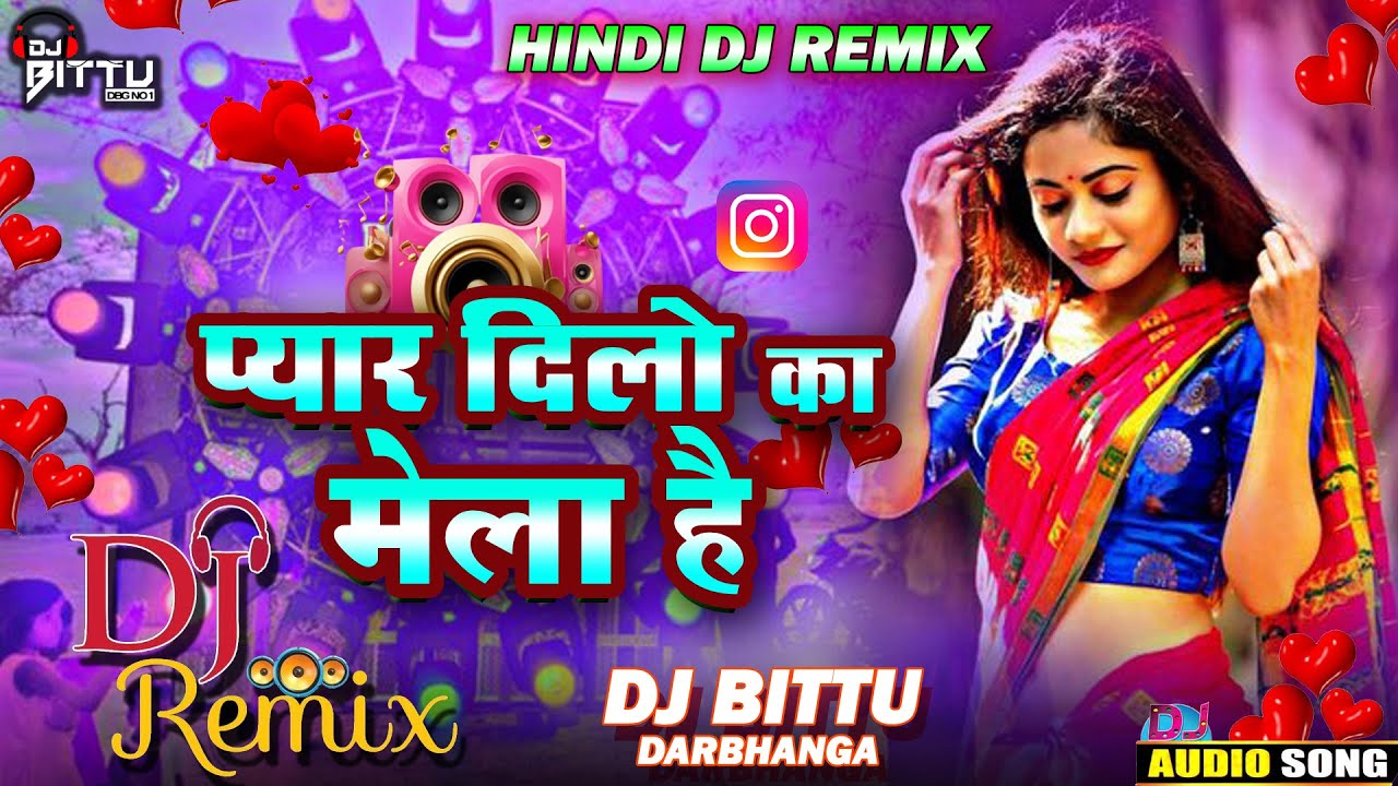 Pyar Dilo Ka Mela Hai Dj 💕😍 Hindi Dj Remix| Instagram Love Romantic ...
