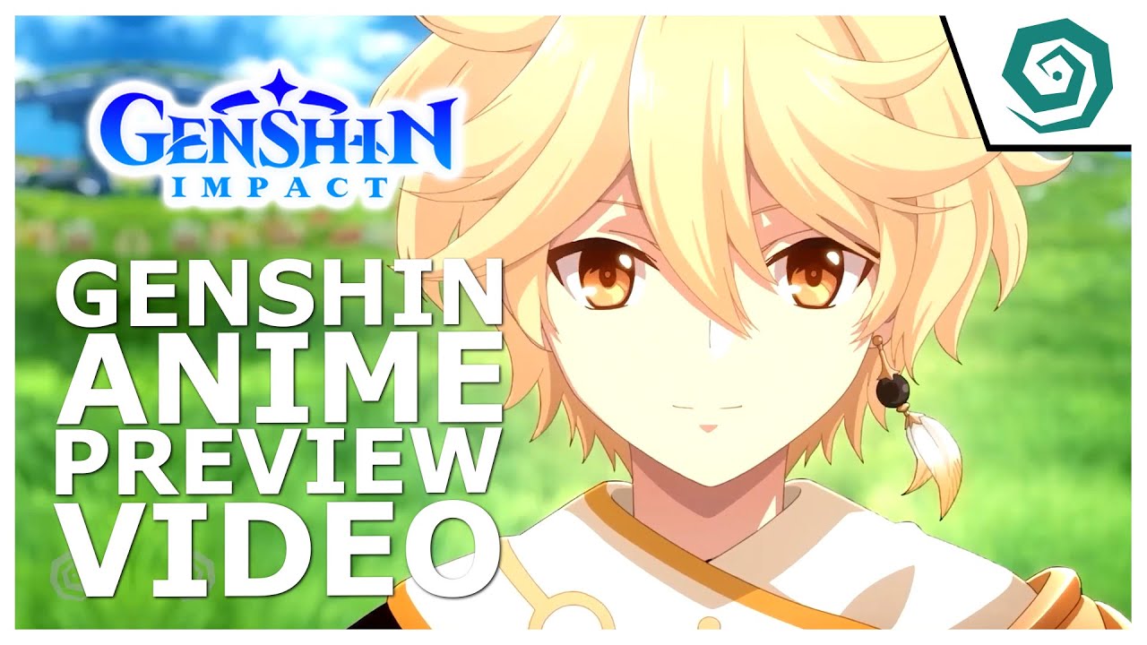 GENSHIN IMPACT ANIME PREVIEW VIDEO? - YouTube