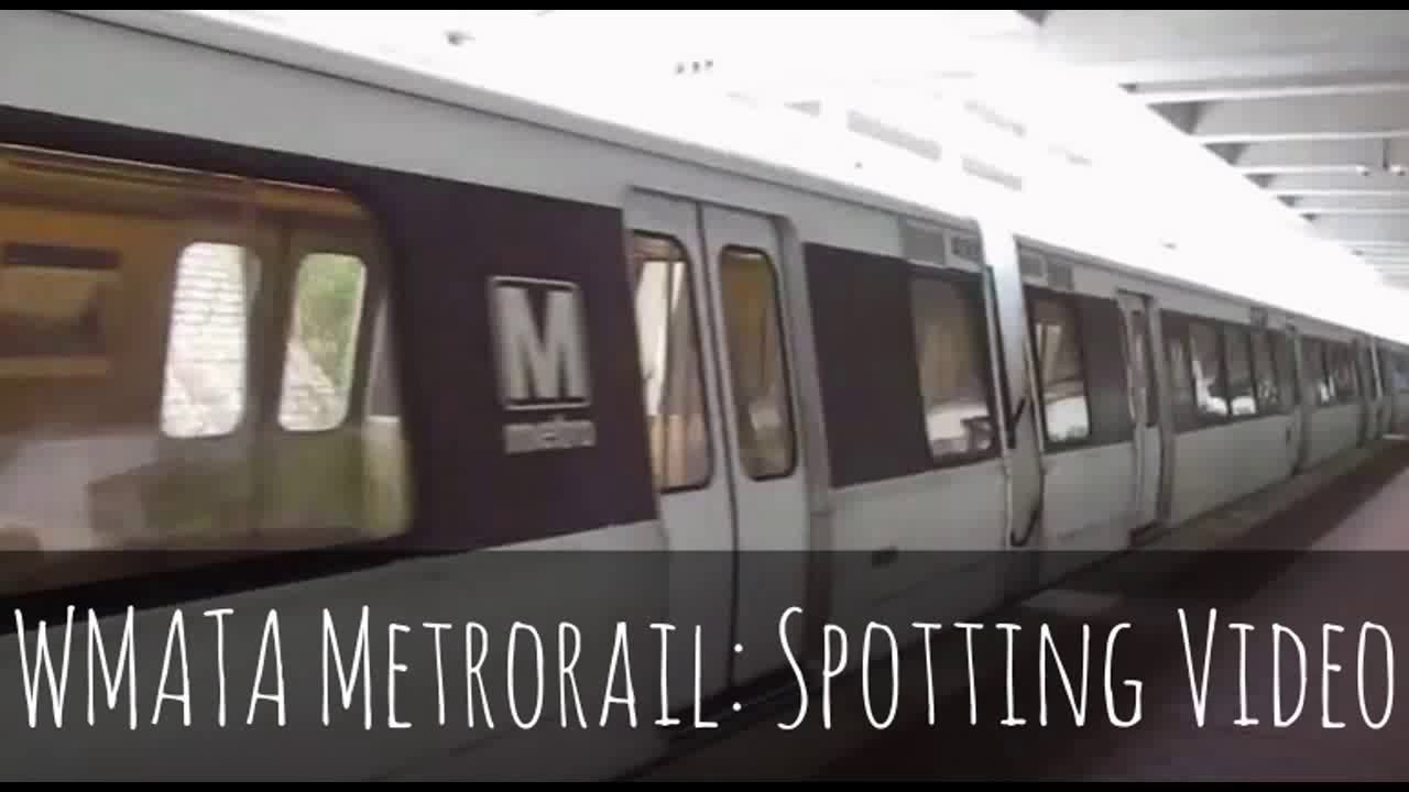 WMATA Metrorail: Spotting Video - YouTube