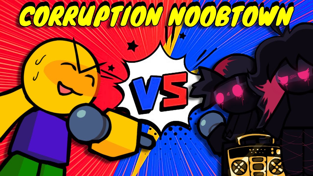 FNF CORRUPTION NOOBTOWN FANMOD #roblox #noob - YouTube