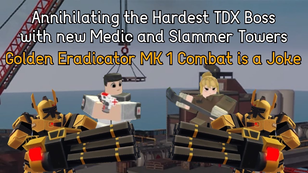 TDX | Destroying the Hardest Boss with Slammer and Medic - YouTube