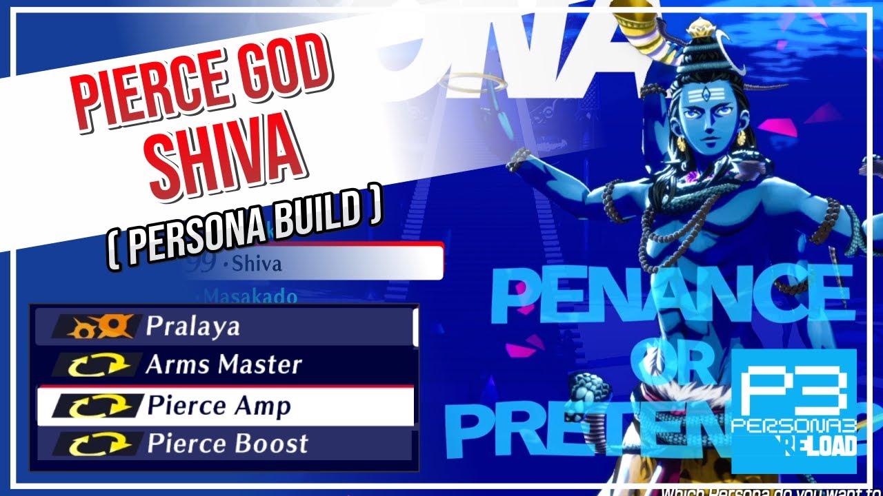 Shiva Pierce God Build | Persona 3 Reload (Persona Build) - YouTube