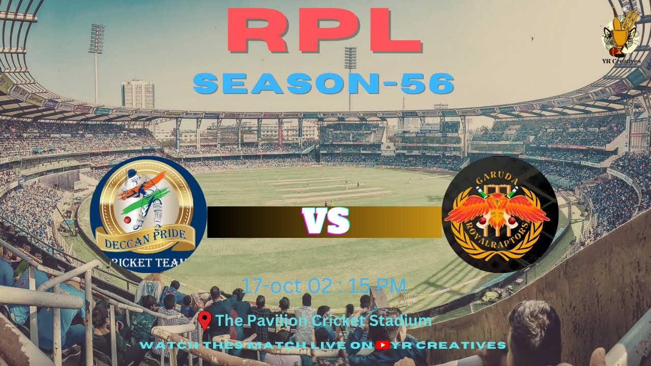 RPL Season - 56 { Deccan Pride vs Garuda Royal Raptors } - YouTube