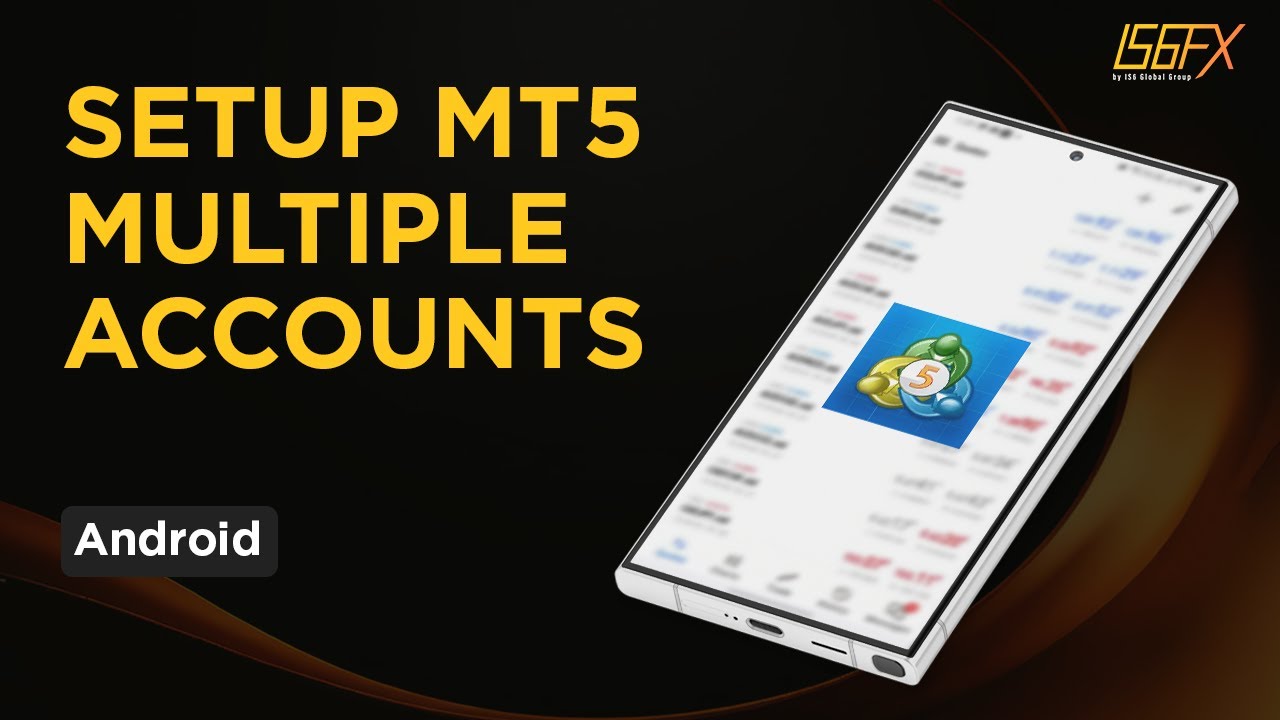 How to Setup MT5 Multiple Acounts on Android Device - YouTube
