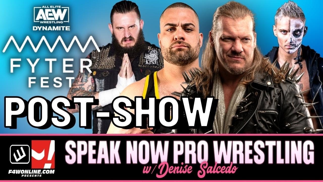 AEW DYNAMITE FYTER FEST Week 2 Post Show with Denise Salcedo! - YouTube
