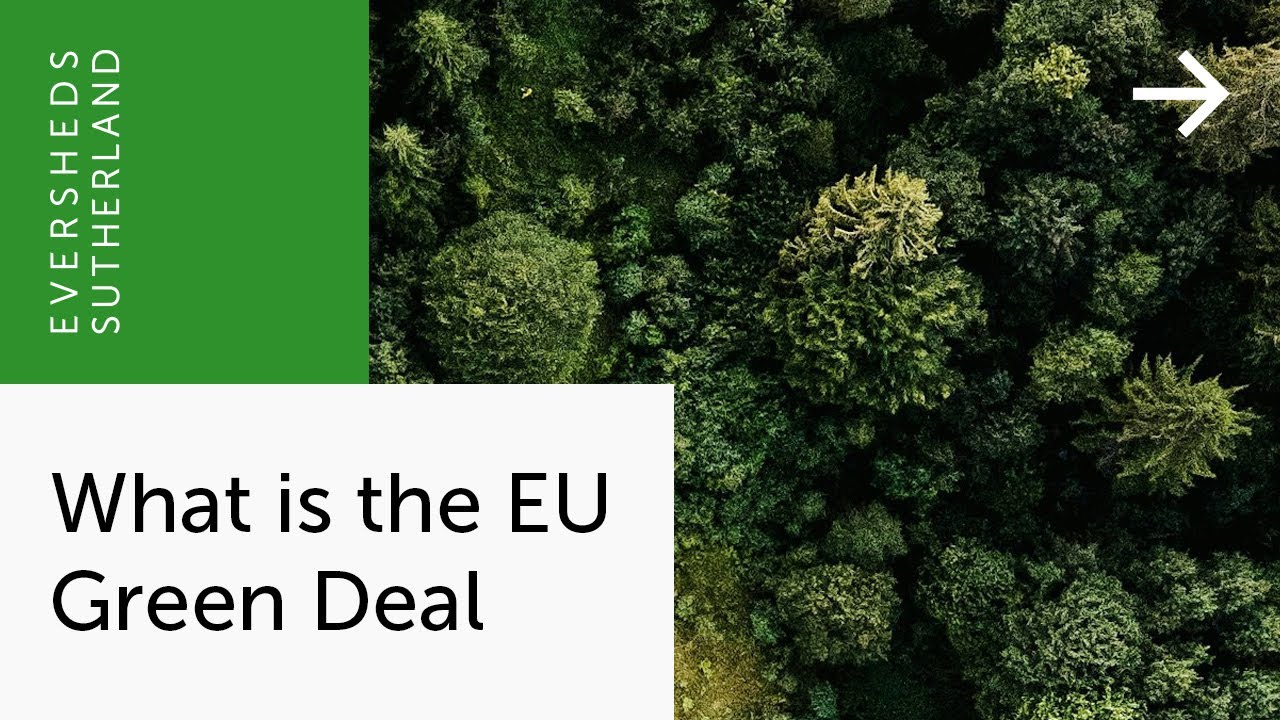What Is The EU Green Deal 2021 | Sustainability Across The Global ...