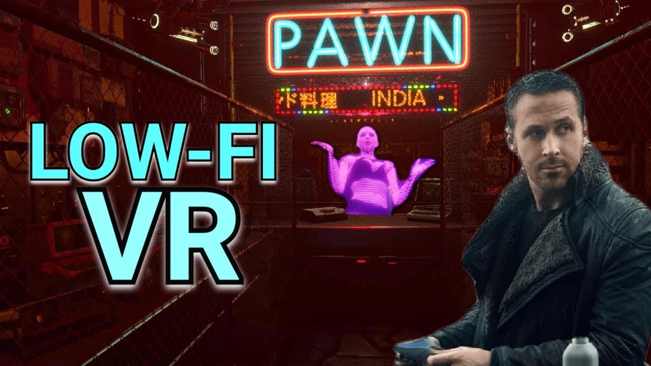 LOW FI - Part 2 - Gameplay, Open World Cyber Punk VR Game (lets see ...