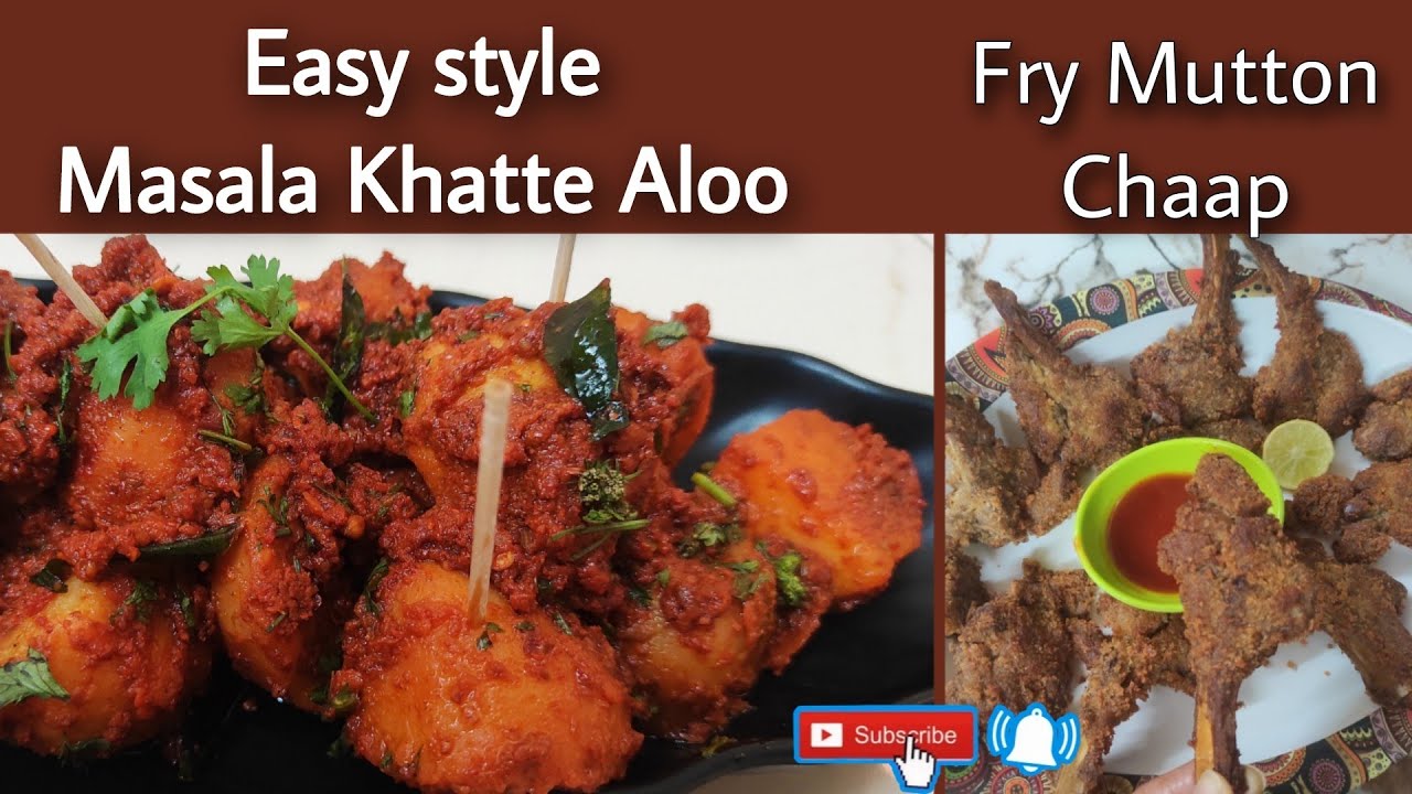 Easy Style Masala Khatte Aloo recipe & Fry Mutton Chaap | Nazima's ...