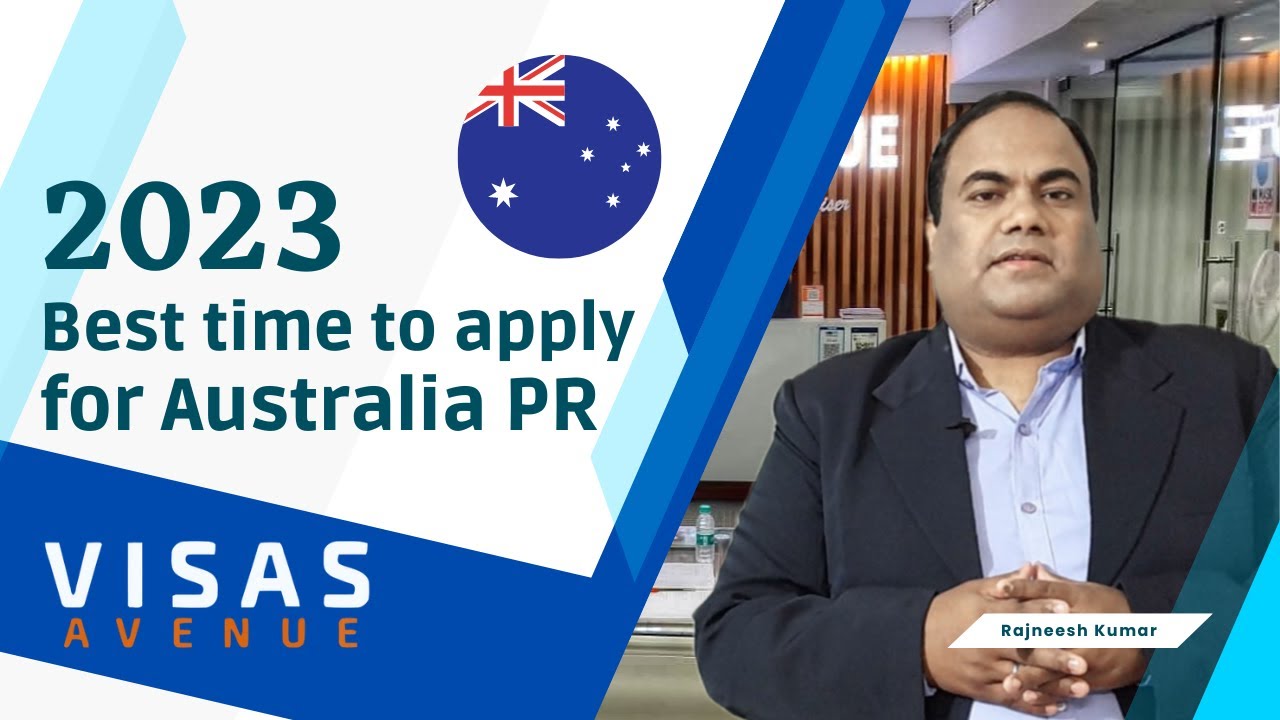 2023 - Best time to apply for Australia PR | Visas Avenue - YouTube