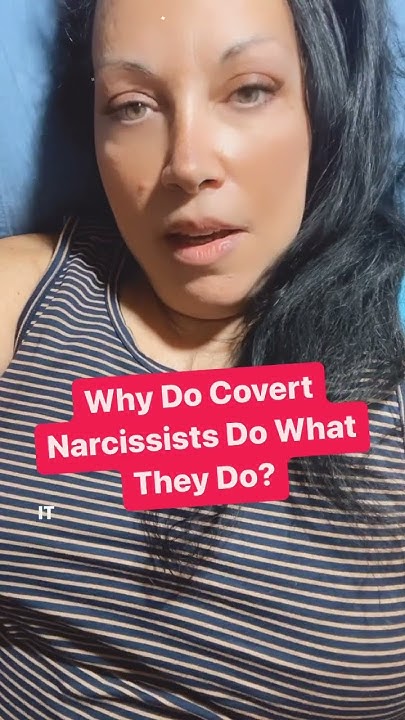 Why Do Covert Narcissists Do What They Do? | #narcissist - YouTube