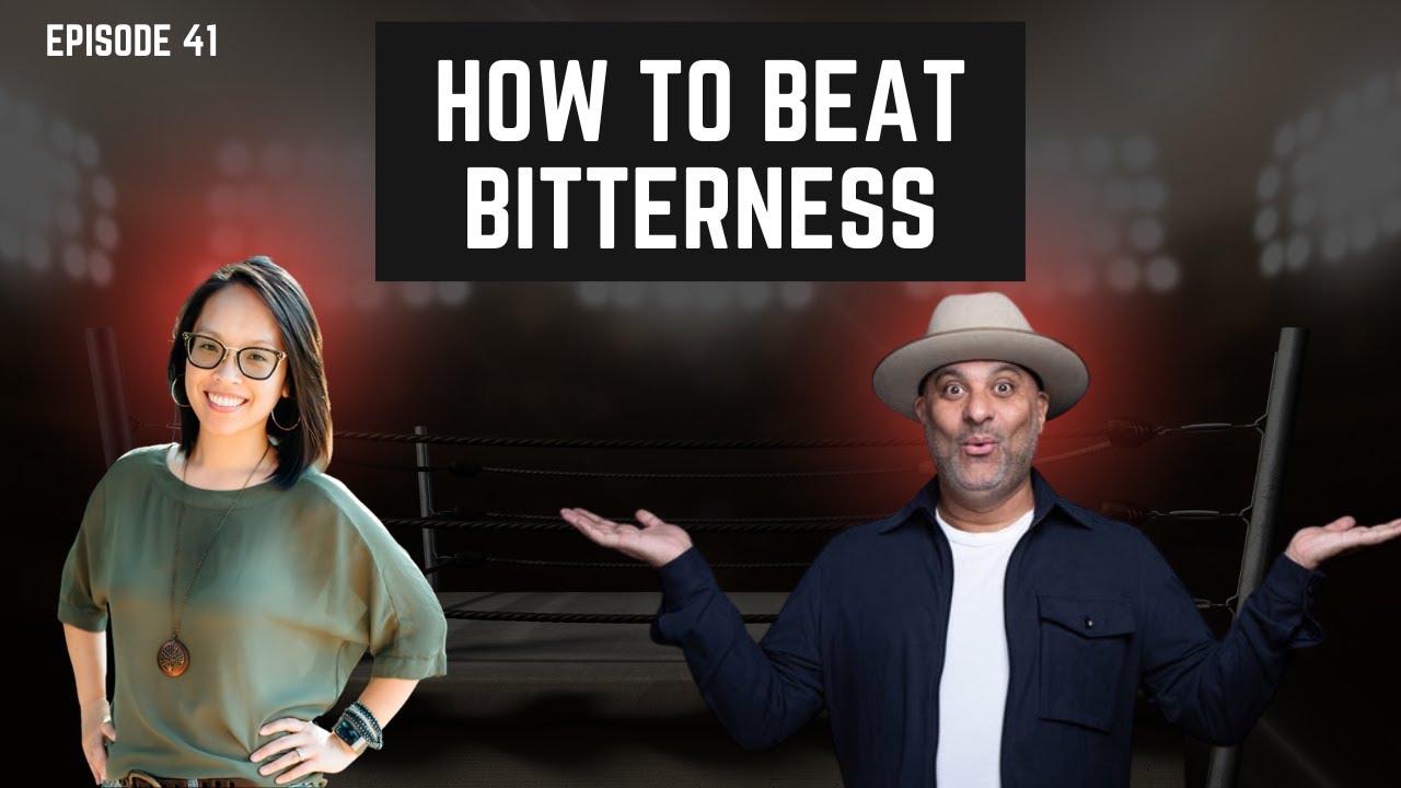 Episode 41: How To Beat Bitterness - YouTube
