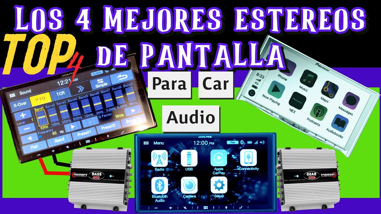 Los 4 mejores estereos de Pantalla para Sonido Car Audio - YouTube
