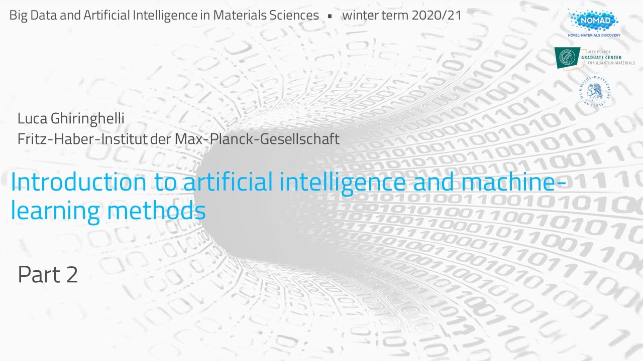 Luca Ghiringhelli: Introduction to artificial intelligence and machine ...