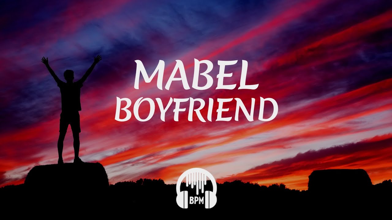 Mabel - Boyfriend [Lyrics] BeatsPro Music - YouTube