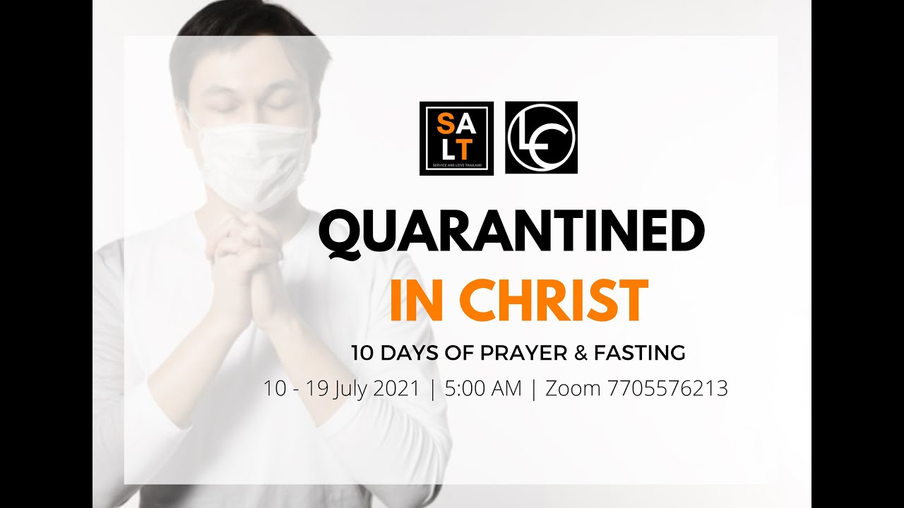 Day 1 | 10 Days of Prayer | Quarantined in Christ - YouTube