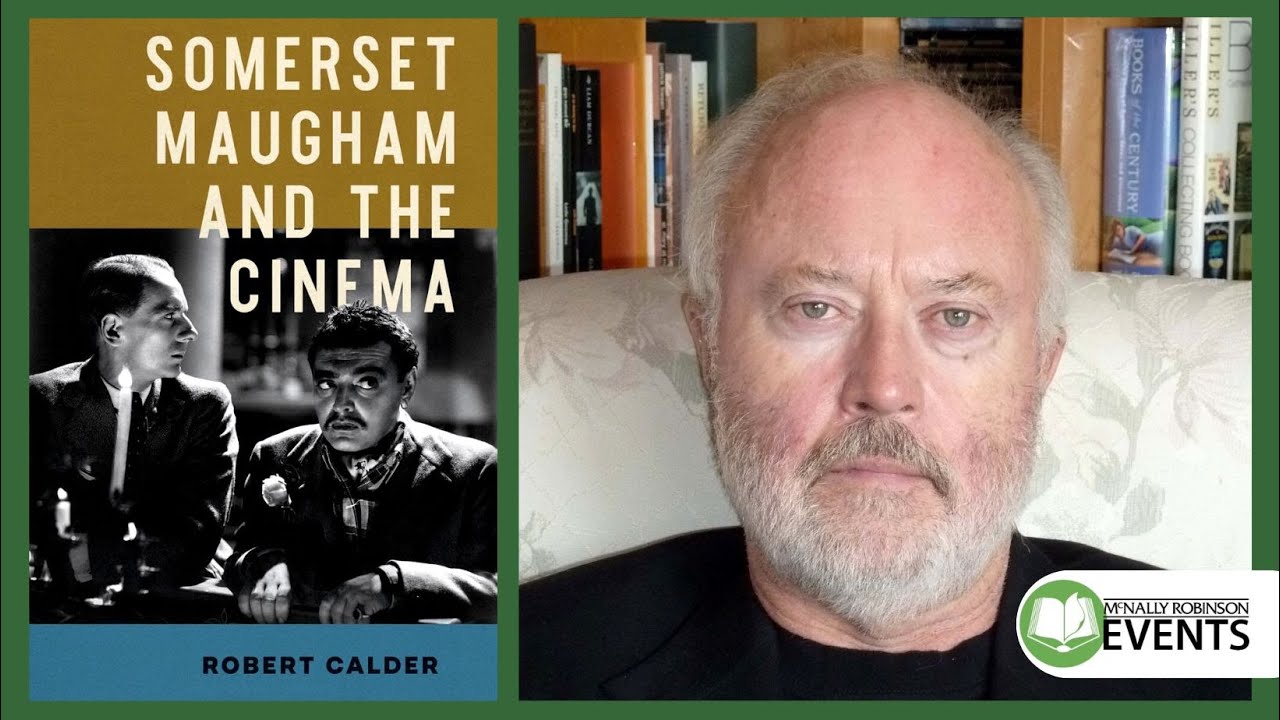 Robert Calder Launching Somerset Maugham and the Cinema - YouTube
