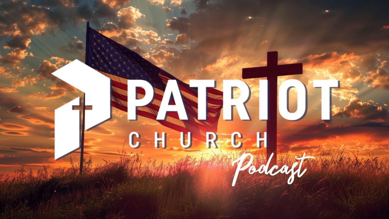Patriot Church Podcast - Live Stream - Episode 2 - YouTube
