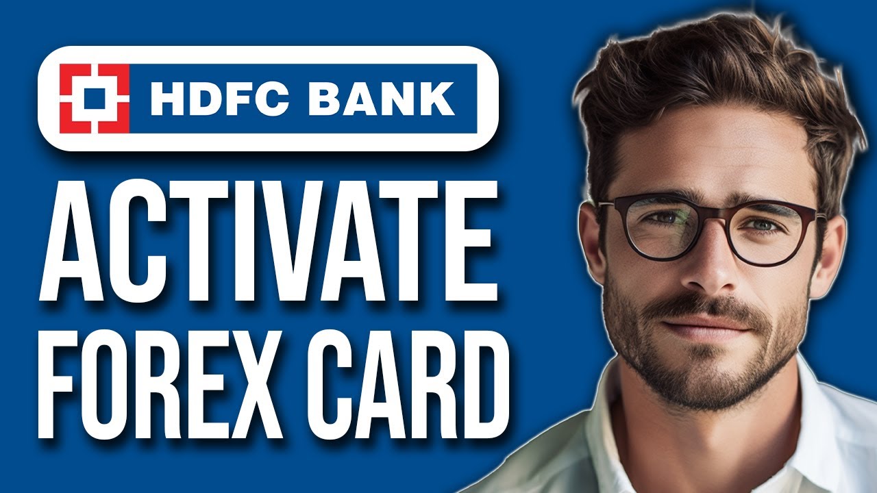 How To Activate HDFC Forex Card | How To Set Up HDFC Forex Card (2025 ...