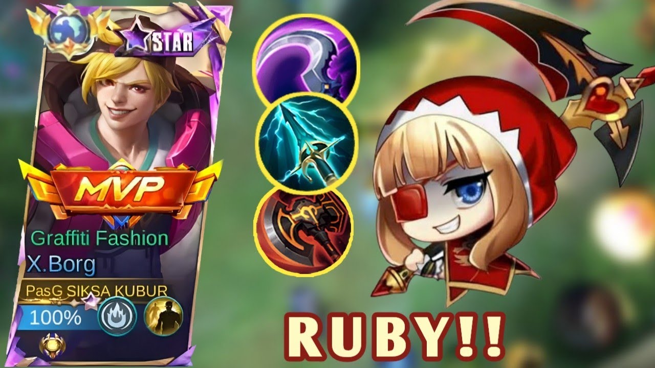 Ruby oh Ruby‼️x.borg brutal gameplay super agresif - best build xborg ...