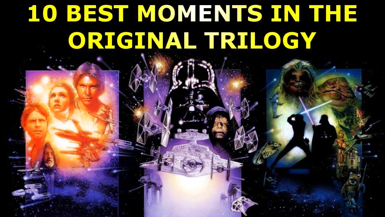 Top 10 Best Star Wars Original Trilogy Moments - YouTube