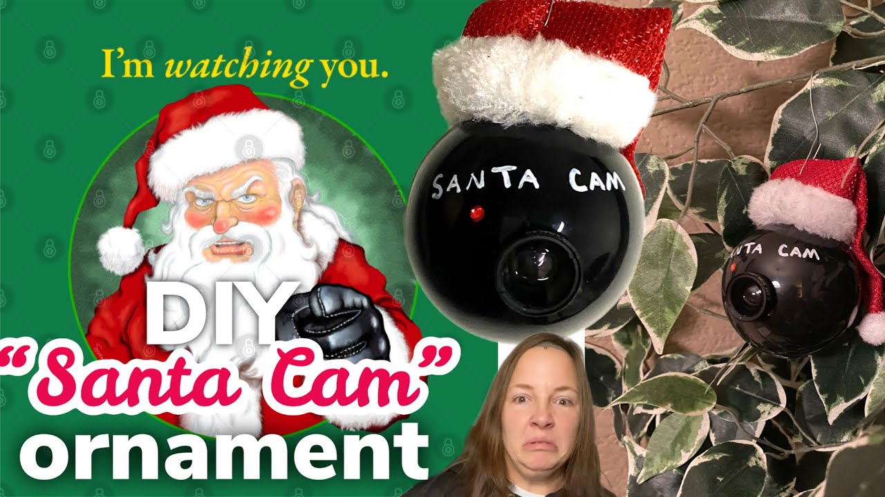 DIY “Santa Cam” Ornament - YouTube