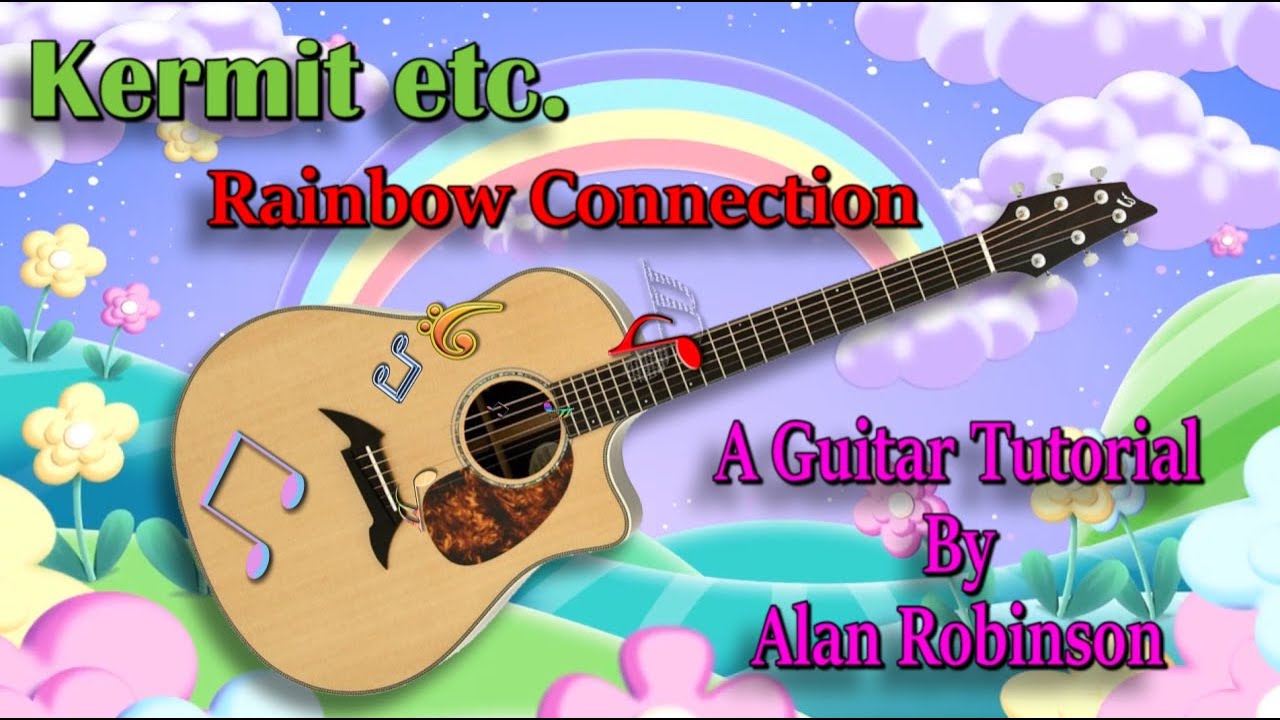 Rainbow Connection Guitar Chords