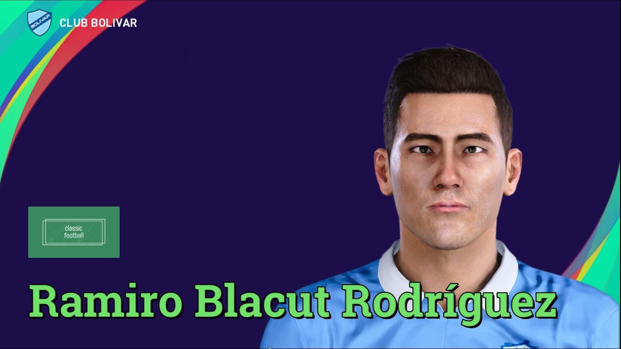 Ramiro Blacut Rodríguez - PES Clasico (Face, Body& Stats) - YouTube