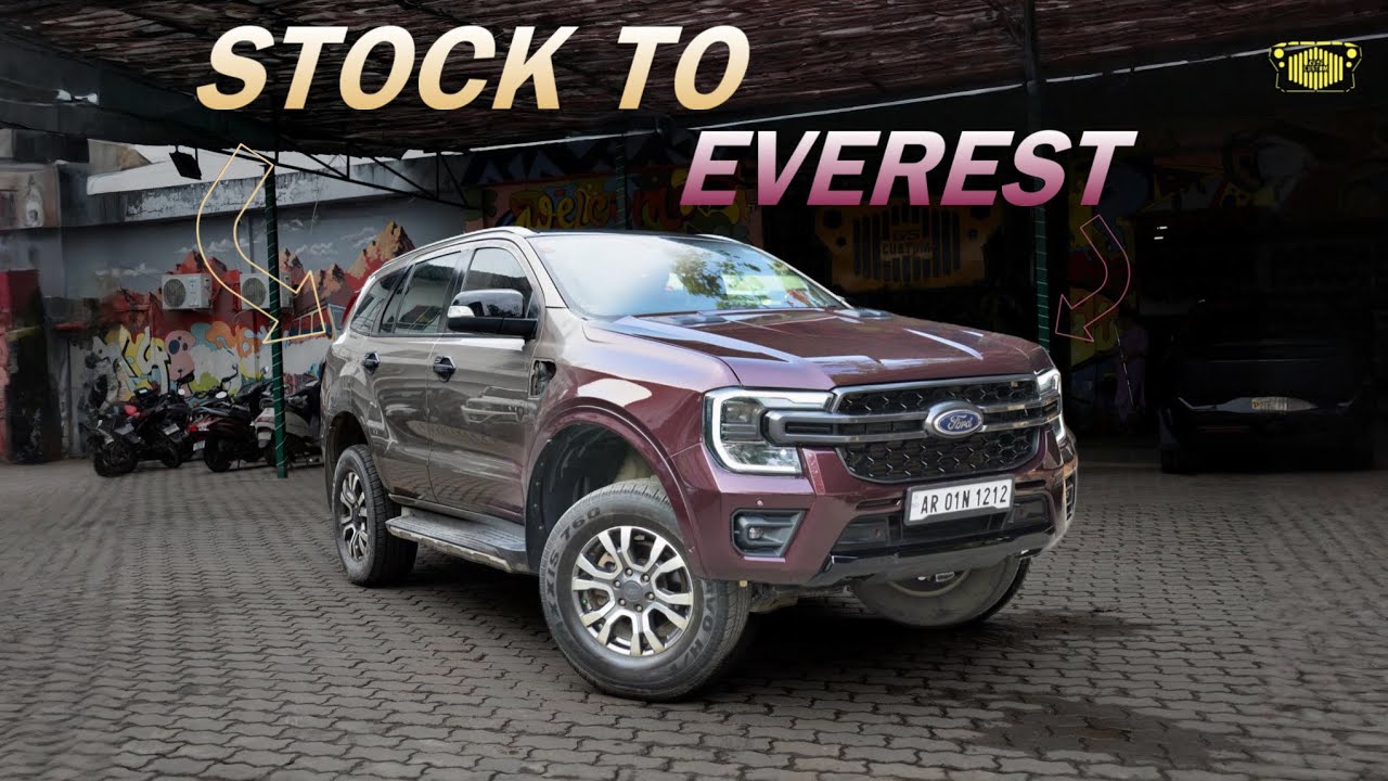 STOCK TO EVEREST | Ford Endeavour Transformed into a Full Everest ...