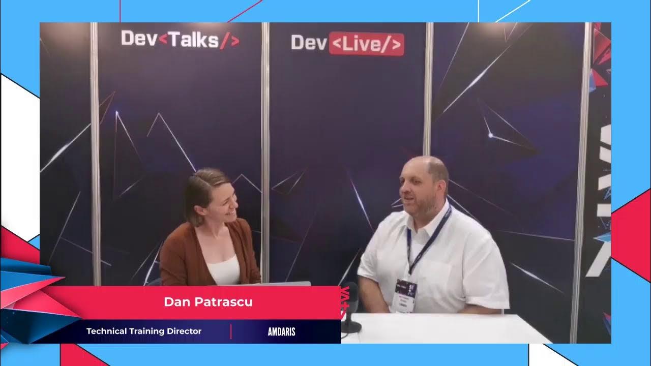 Devlive With Dan Patrascu Technical Training Director Amdaris Youtube