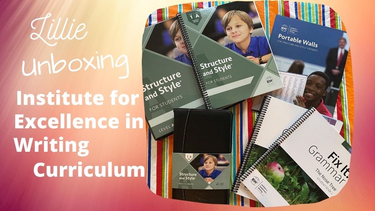 UNBOXING: Institute for Excellence in Writing (IEW) Curriculum ...