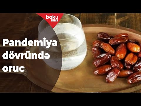Oruc tutmaq istəyənlərin nəzərinə - Baku TV