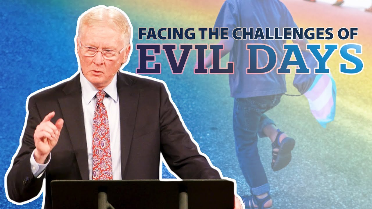 Facing the Challenges of Evil Days - YouTube