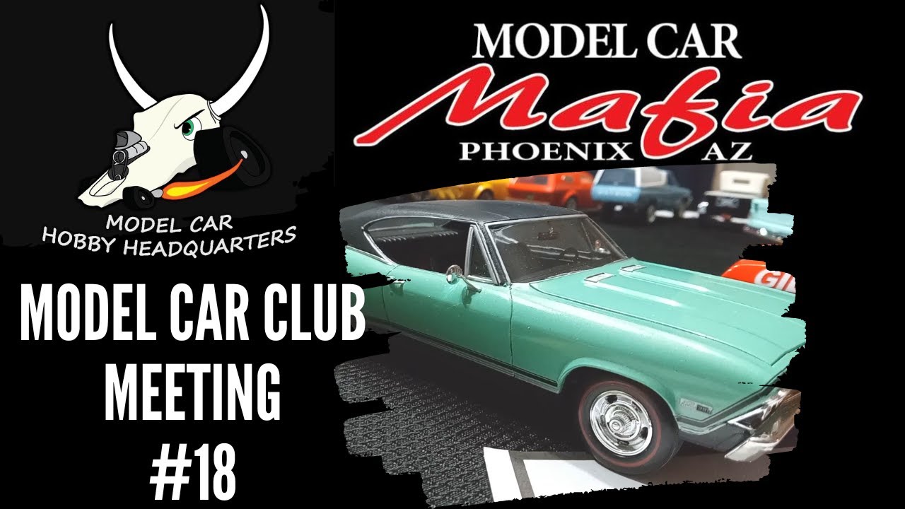 Model Car Mafia Model Car Club Meeting No.18 Ep.268 - YouTube