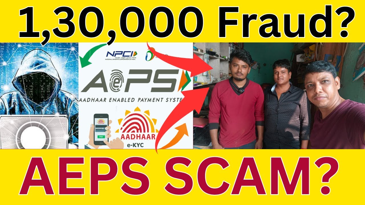 130000 Fraud ? NPCI new Rules for AEPS Scam । AEPS Scam Stopped ? - YouTube