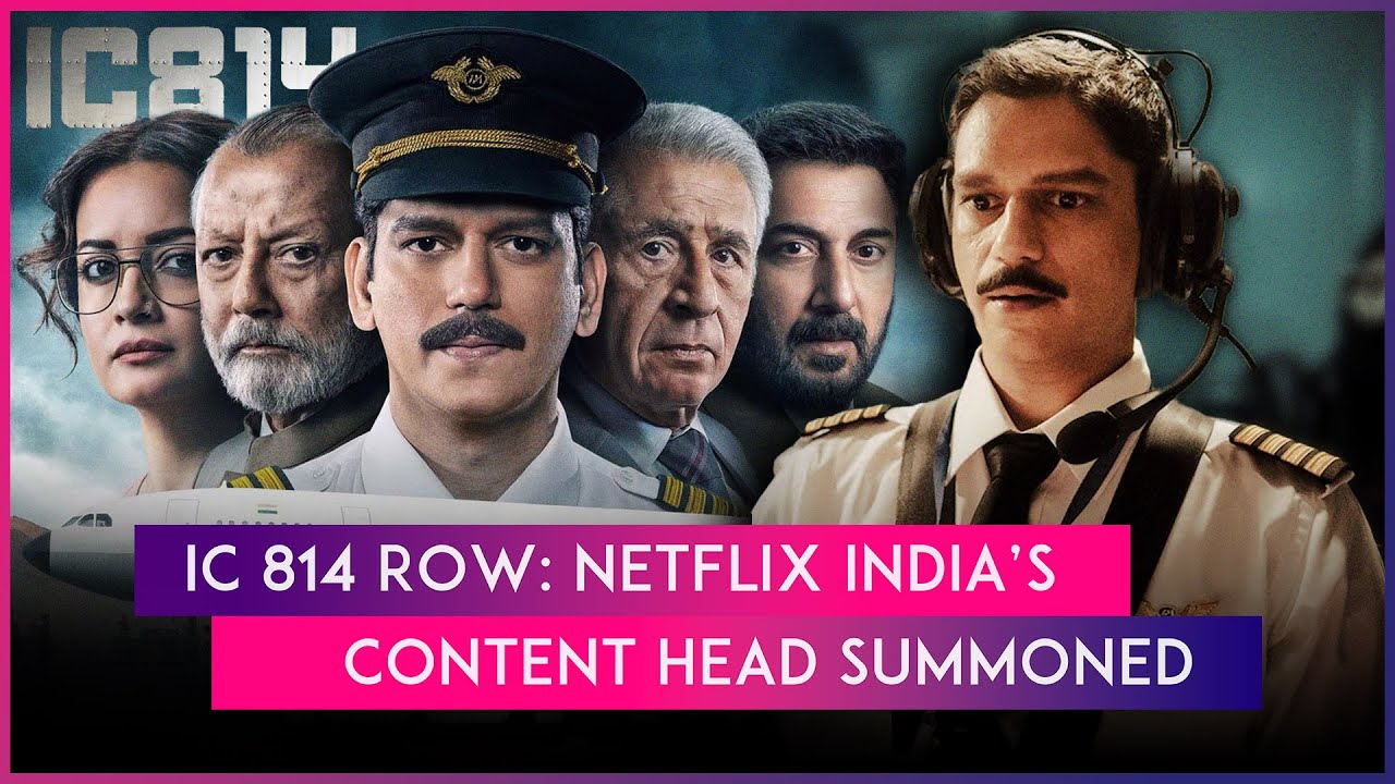 IC 814: The Kandahar Hijack Controversy: Netflix India’s Content Head Summoned Over Hijackers ...