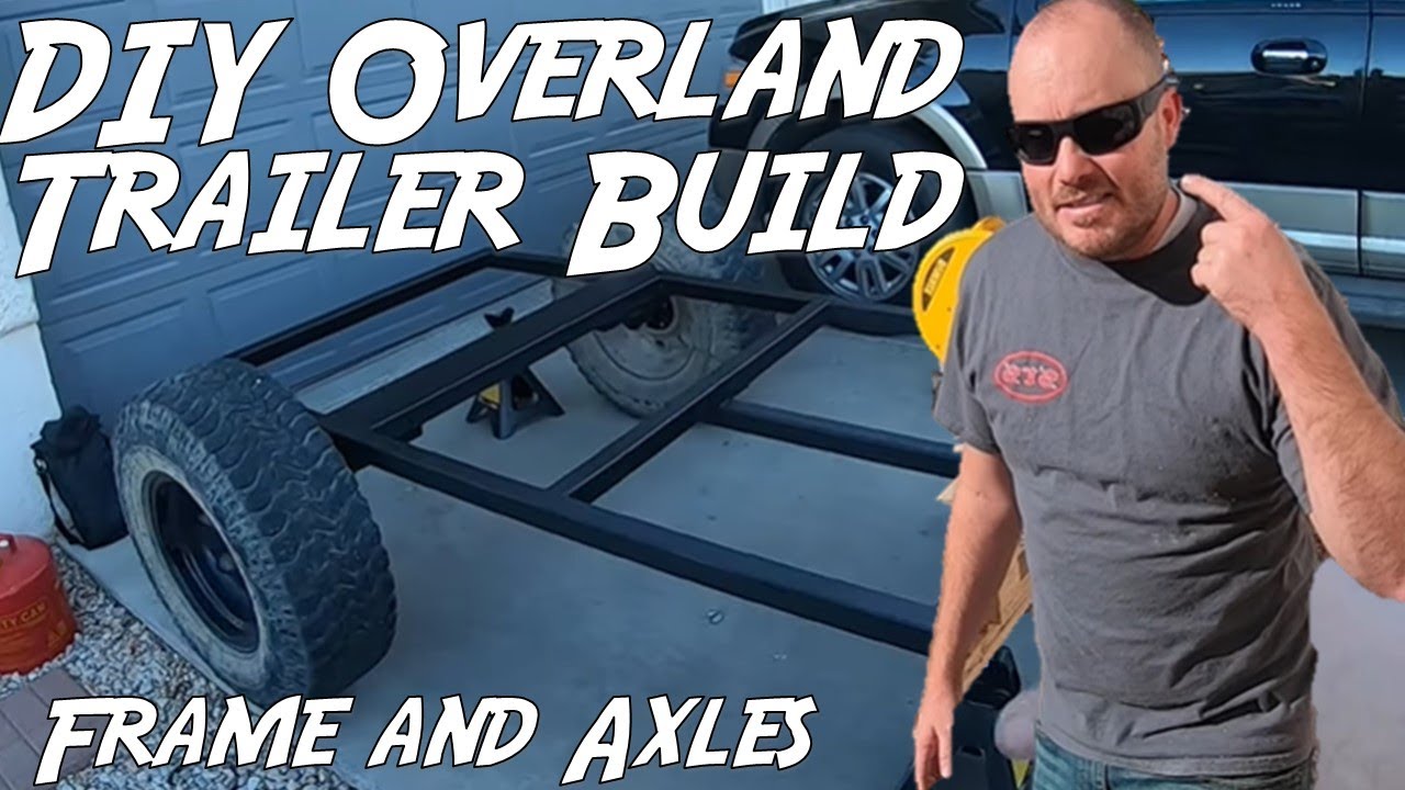 UTV Overland - DIY Trailer Build - Part 1 - YouTube