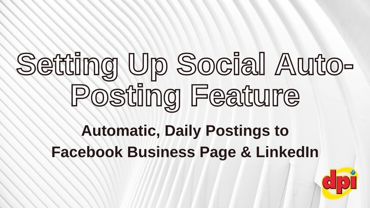 Setting Up Social Auto-Postings for Facebook & LinkedIn - YouTube