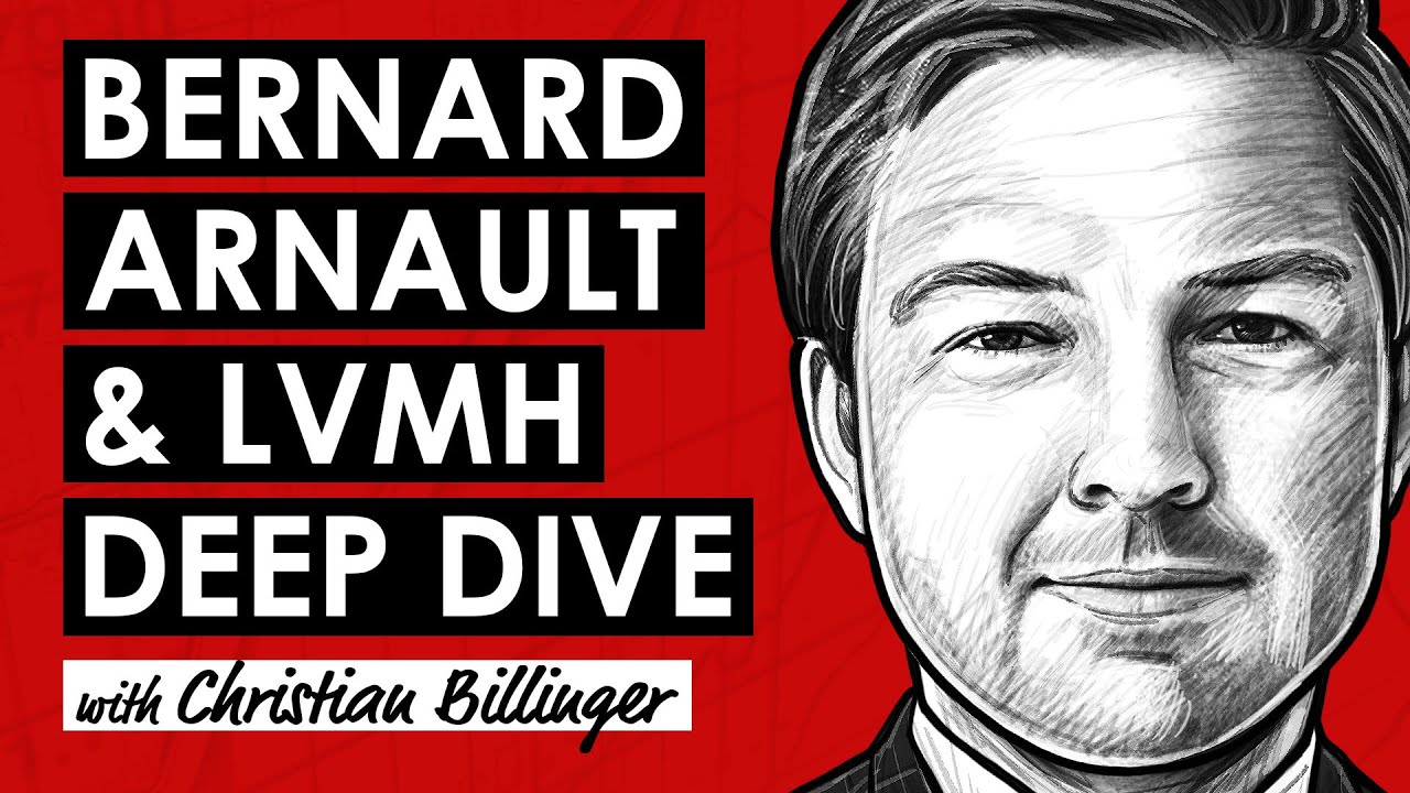 The King of Luxury | Bernard Arnault & LVMH w/ Christian Billinger ...
